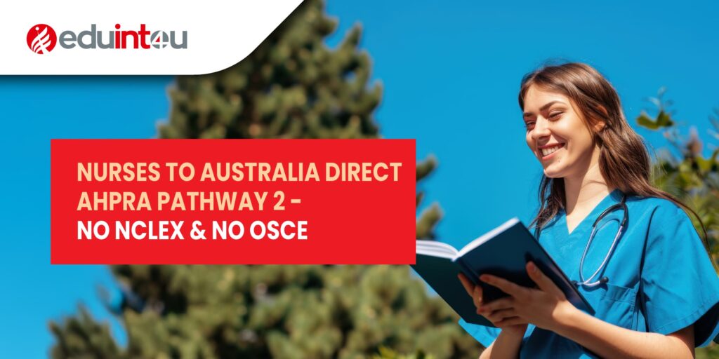 NURSES TO AUSTRALIA DIRECT AHPRA PATHWAY - NO NCLEX & NO OSCE