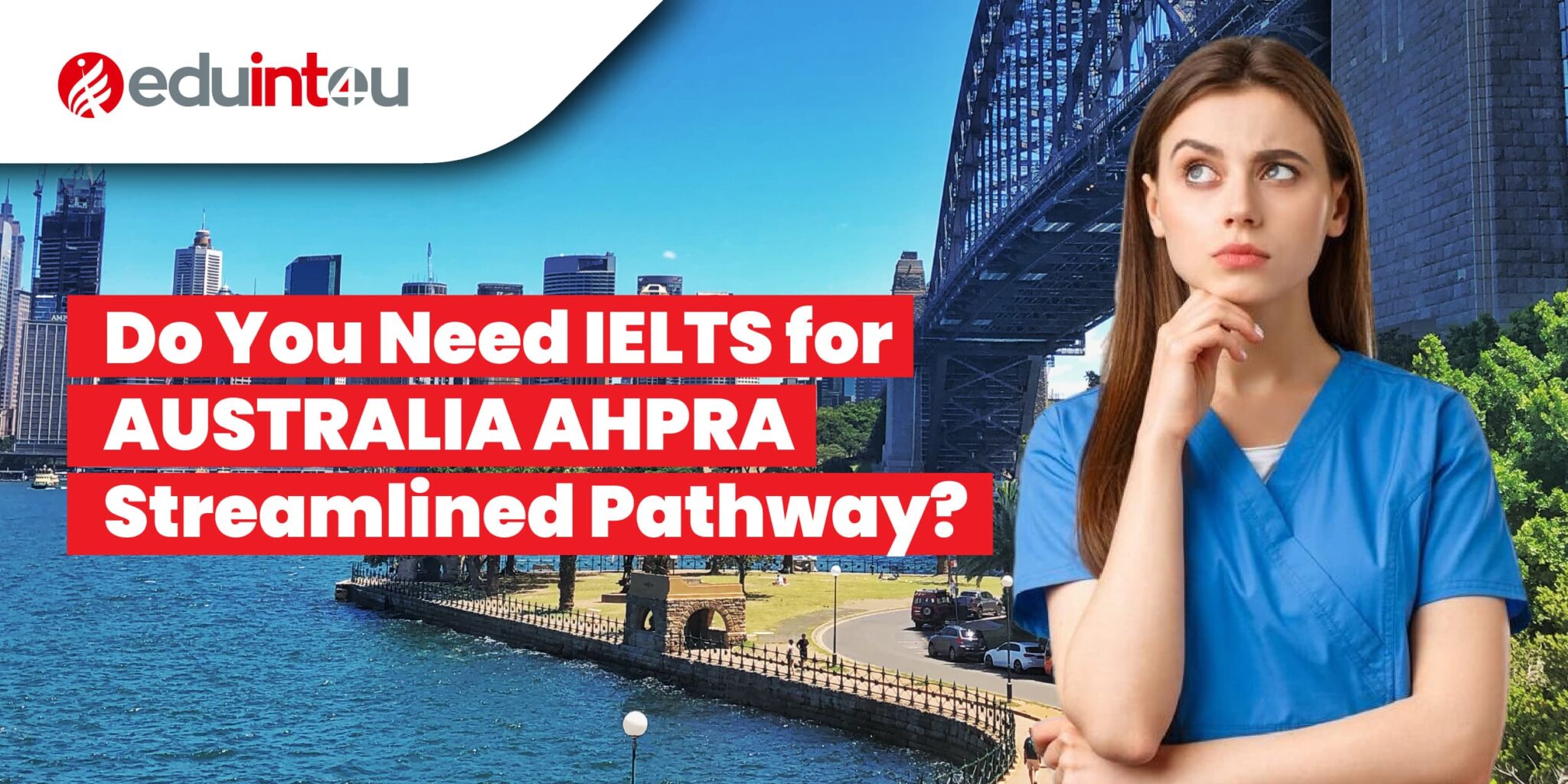 Do You Need IELTS for AUSTRALIA AHPRA Streamlined Pathway?